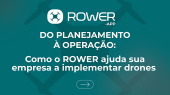 Do planejamento à operação: como o Rower ajuda sua empresa a ...